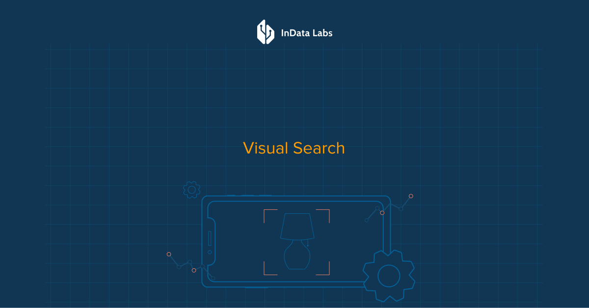 Custom Visual Search Engine – InData Labs