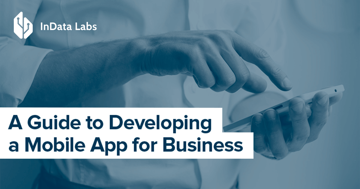 How to Create a Mobile App for Your Business