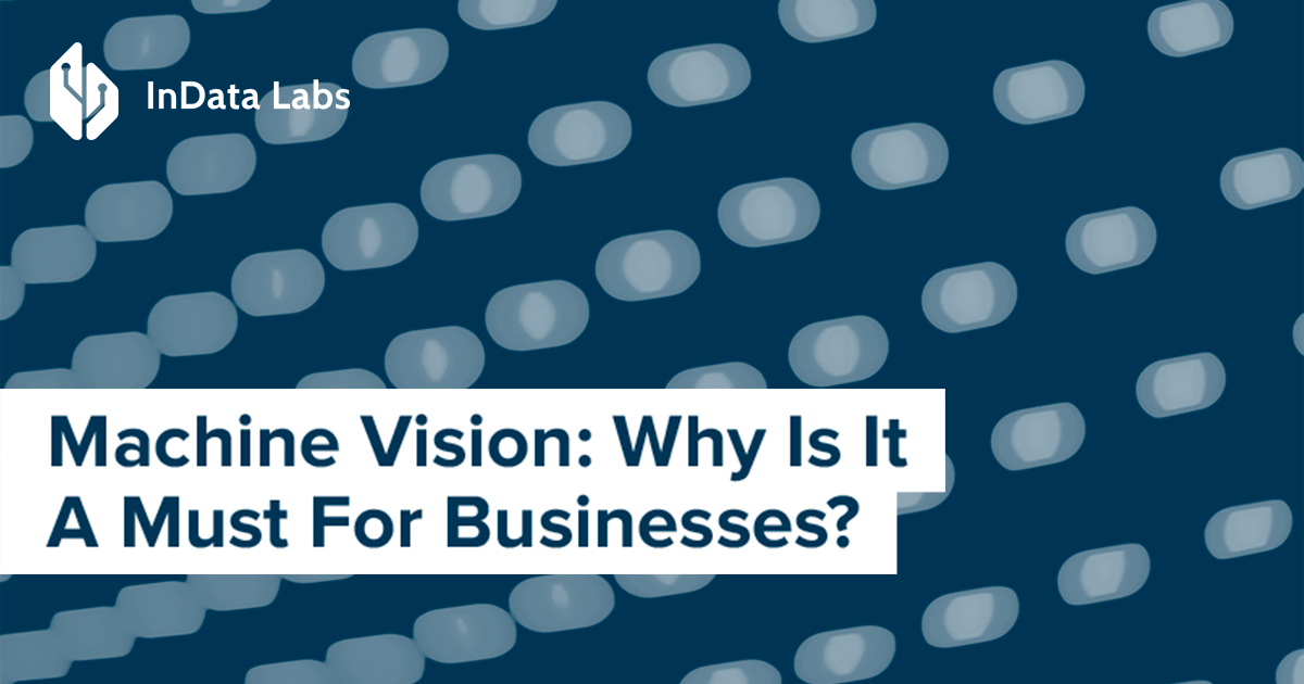 Machine Vision AI for Business - InData Labs