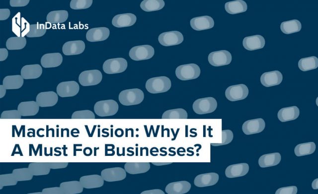 Machine Vision AI for Business - InData Labs