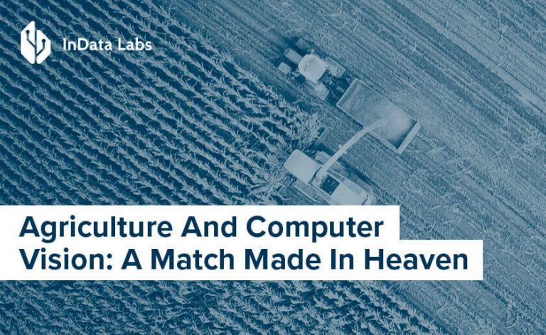 Agriculture and Computer Vision - InData Labs