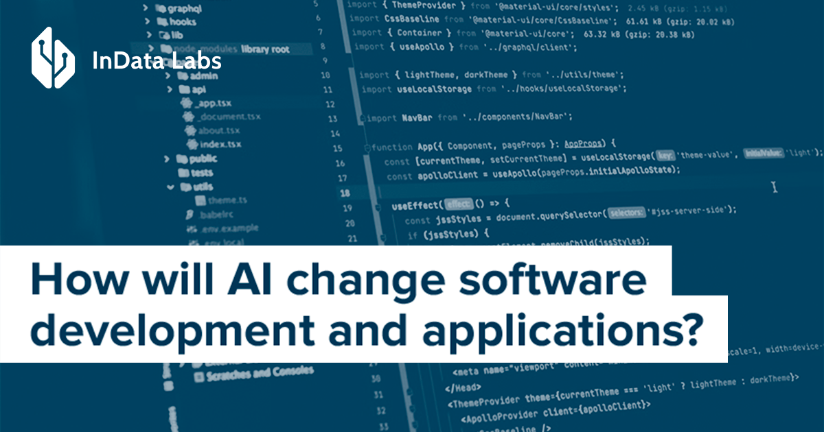 AI Changes Software Development Process - InData Labs