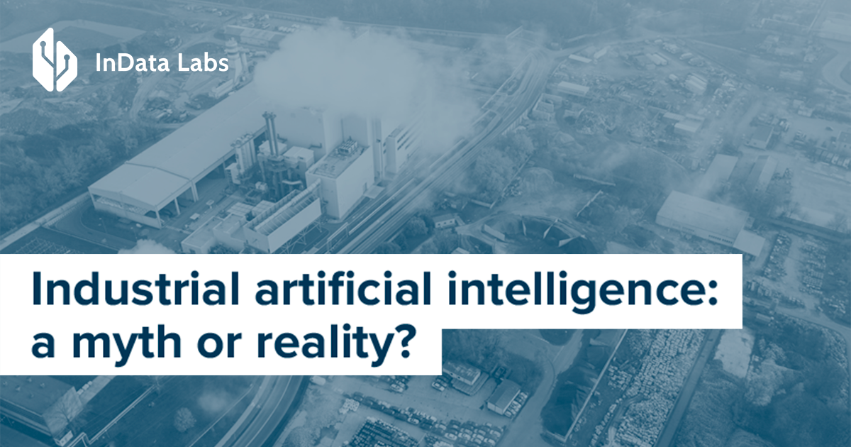 Industrial Artificial Intelligence: A Quick Intro