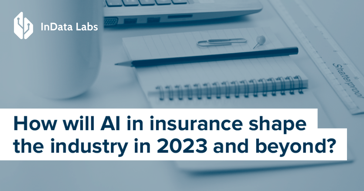 Artificial intelligence in Insurance: Big Overview | InData Labs