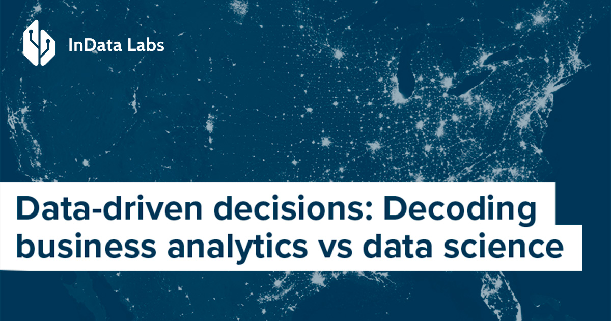 Business Analytics vs. Data Science in Modern Decision-Making